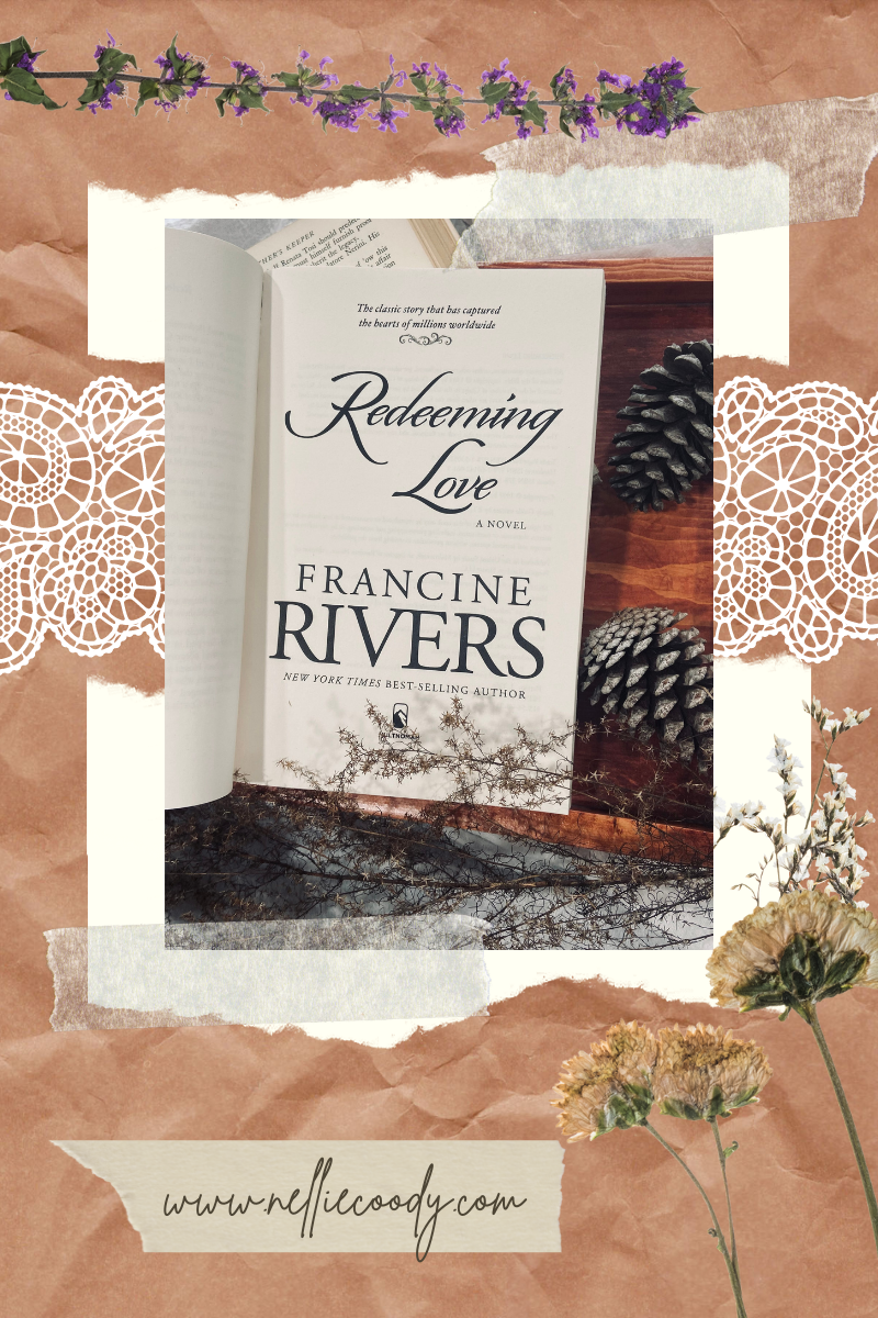 Books Worth Your Time: Redeeming Love by Francine Rivers Book Review
