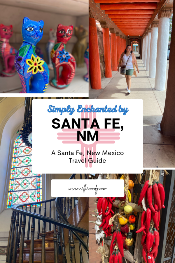Simply Enchanted by Santa Fe: A Santa Fe, NM Travel Guide